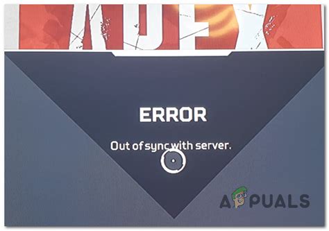 How To Fix Apex Legends Out Of Sync With Server Error Appuals Com