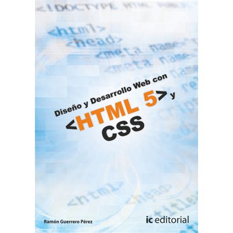 diseno y desarrollo web con html 5 y css