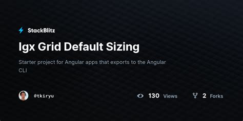 igx grid default sizing stackblitz