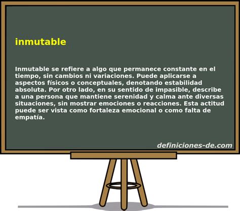Significado De Inmutable
