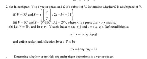 Solved A In Each Part V Is A Vector Space And S Is A Chegg Com