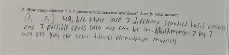 Solved 3 How Many Distinct 7×7 Permutation Matrices Are