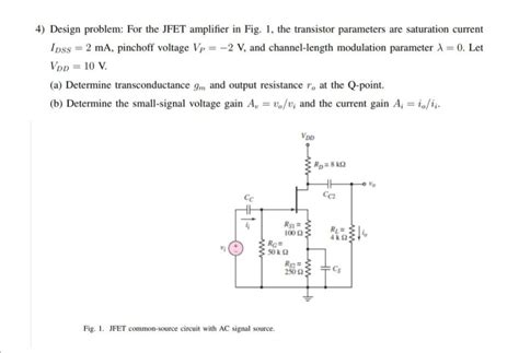 4 Design Problem For The Jfet Amplifier In Fig 1