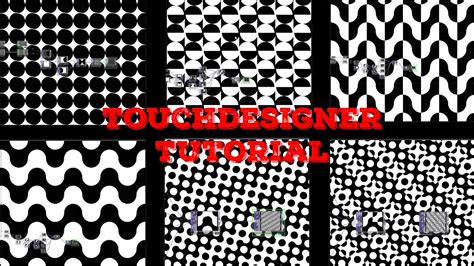touchdesigner tutorial 6 black and white patterns using very basic