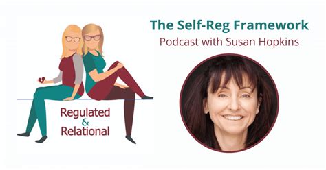 Regulated And Relational The Self Reg Framework Self Reg