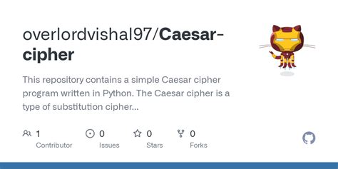 Github Overlordvishal97caesar Cipher This Repository Contains A Simple Caesar Cipher Program