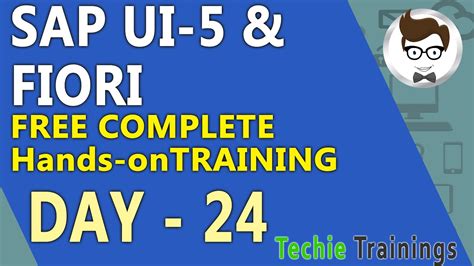 Sapui5 And Fiori Complete Hands On Training Day 24 Youtube