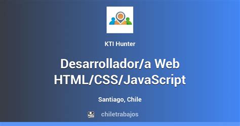 desarrollador a web html css javascript santiago chiletrabajos