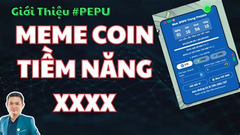 Meme Coin Tiềm Năng XXX Pepu Pepe Unchained Layer 2 Cho Meme YouTube