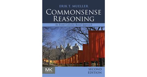 Commonsense Reasoning 2nd Edition [book]
