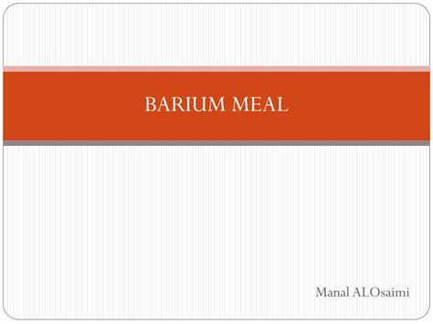 Ppt Barium Meal Powerpoint Presentation Free Download Id2034235