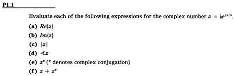 Solved Evaluate Each Of The Following Expressions For The