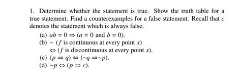 solved 1 determine whether the statement is true show the