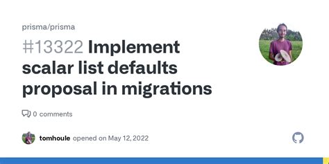implement scalar list defaults proposal in migrations · issue 13322