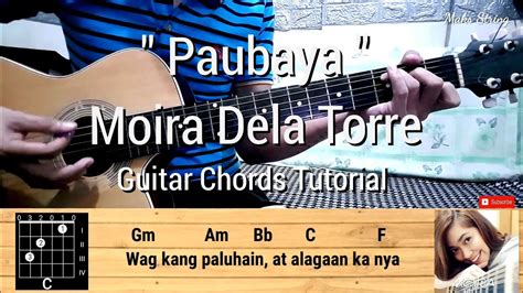 How To Play Paubaya Guitar Chords Tutorial Moira Dela Torre Youtube