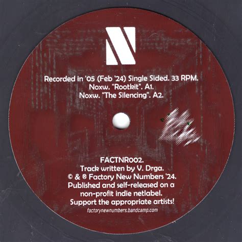 Rootkit The Silencing By Noxw Single Factory New Numbers FACTNR002 Reviews Ratings