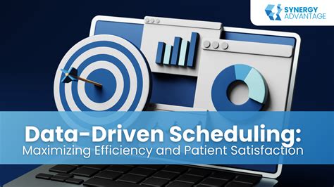 data driven patient scheduling synergy advantage
