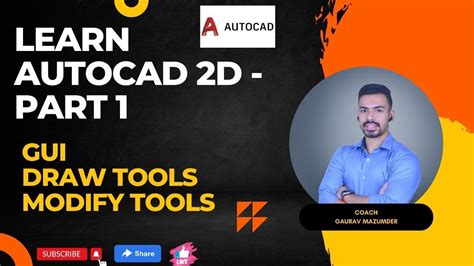 Learn Autocad 2d Part 1 [gui Draw Tools Modify Tools] Youtube