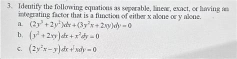 Solved Identify The Following Equations As Separable