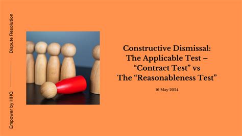 Constructive Dismissal The Applicable Test “contract Test” Vs The