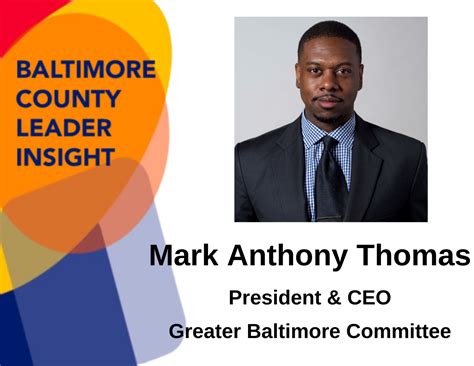 Baltimore County Leader Insight Mark Anthony Thomas Lead Baltimore