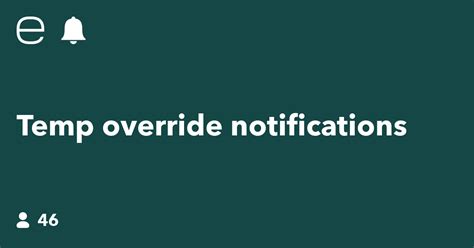 Temp Override Notifications IFTTT