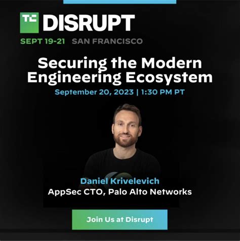 Daniel Krivelevich 🇮🇱 On Linkedin Tcdisrupt2023 Appsec Cicd Devops Devsecops Infosec