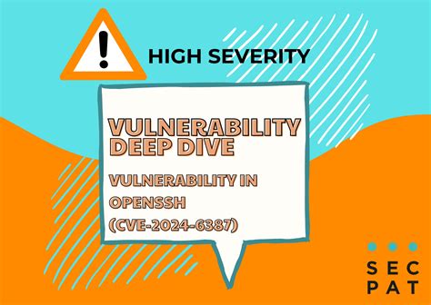 Vulnerability Deep Dive Vulnerability In Openssh Cve 2024 6387