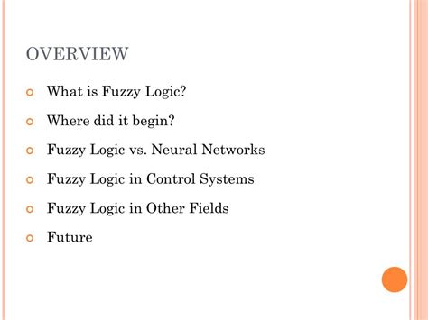 Fuzzy Logic Babu Appat Overview What Is Fuzzy Logic Where Did It