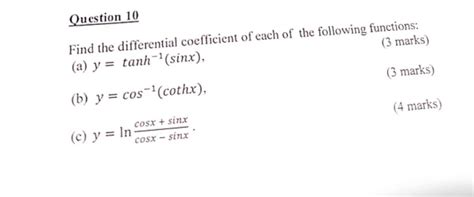 Question 10 Find The Differential Coefficient Of Each Of The Following Fu