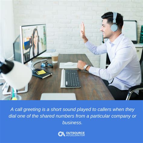 Call Greeting Outsourcing Glossary Outsource Accelerator