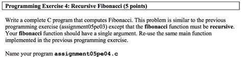 Solved Write A Complete C Program That Computes Fibonacci