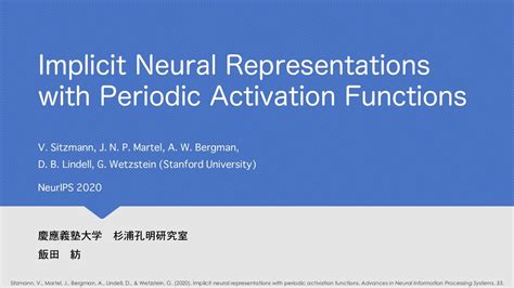 Journal Club Implicit Neural Representations With Periodic Activation Functions Speaker Deck