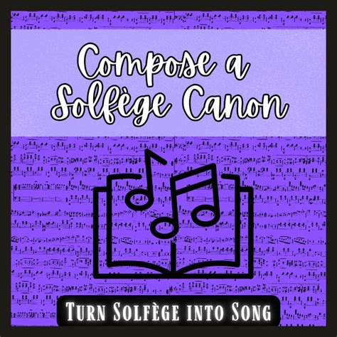 Compose A Solfège Canon Student Composition Assignment With Rubric