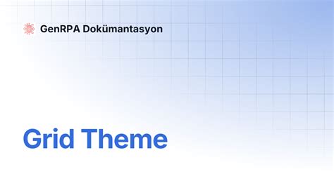 Grid Theme Genrpa Dokümantasyon