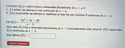Solved Function Fr Is Said To Have Removable Discontinuity At € F Is