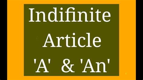 Indifinite Article A And An Youtube