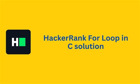 Hackerrank For Loop In C Solution