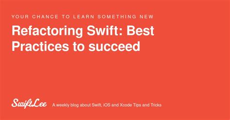 Nagmanikantha Narne On Linkedin Refactoring Swift Best Practices To