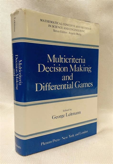 Multicriteria Decision Making And Differential Games Mathematical