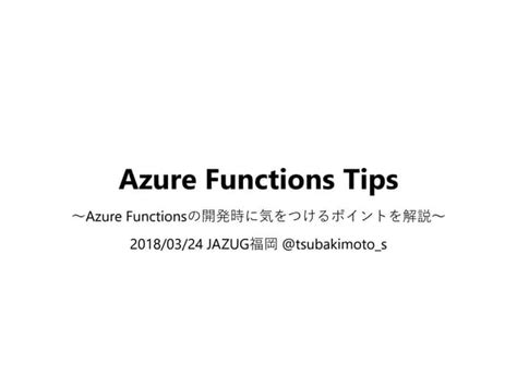 Azure Functions Tips Ppt