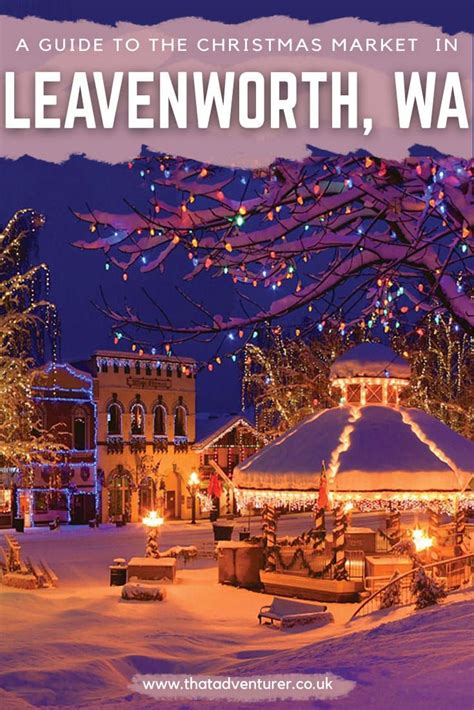 2022 Guide To Leavenworth Wa Christmas Market Artofit