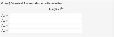 Solved (1 point) Calculate all four second-order partial | Chegg.com