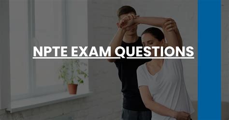 Npte Exam Questions Npte 101
