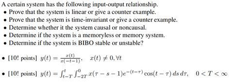Solved A Certain System Has The Following Input Output