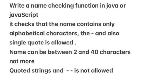 Solved Write A Name Checking Function In Java Or JavaScript Chegg Com