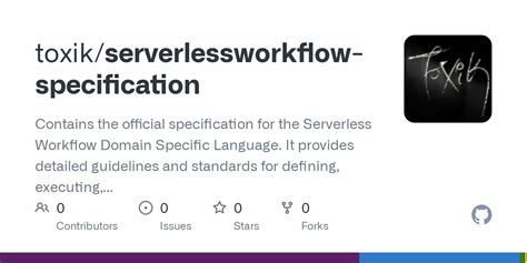 Github Toxikserverlessworkflow Specification Contains The Official
