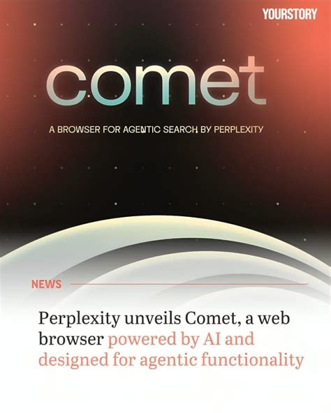 Perplexity Launches Comet An Ai Powered Web Browser For Deep Research And Automated Tasks
