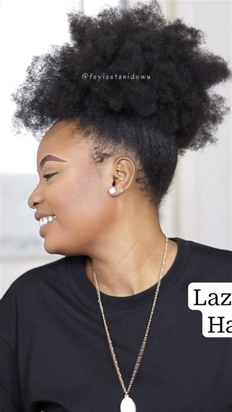 Lazy Natural Hairstyles Natural Hair Styles Short Natural Hair
