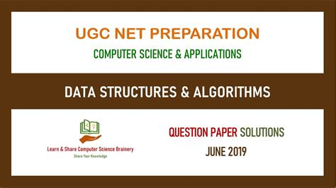 June 2019 Unit 7 Data Structures And Algorithms Ugc Net Computer